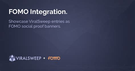 Display Social Proof Using Viralsweeps Fomo Integration