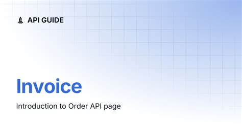 Invoice API GUIDE