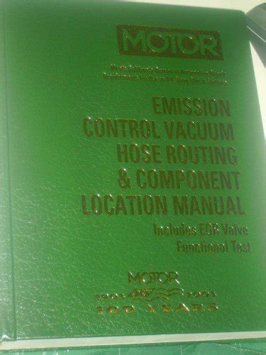 Emission Control Vacuum Hose Routing Component Location Manual Motor