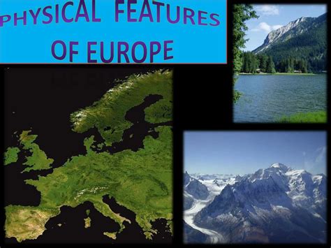 Ppt Physical Features Of Europe Powerpoint Presentation Free