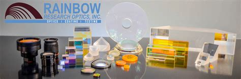 Custom Optics And Optical Design Rainbow Research Optics Inc