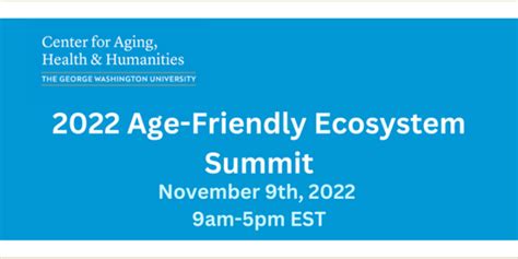 Gwu Center For Aging Health And Humanities 2022 Age Friendly