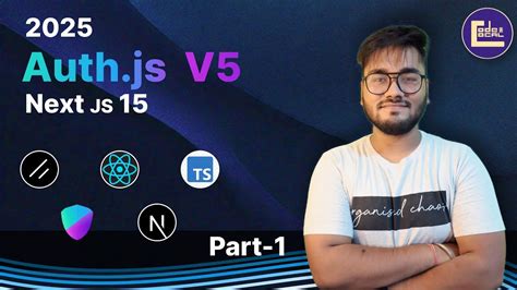 Auth Js V5 Beginner To Advanced Guide 2025 Part 1 Youtube