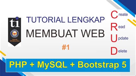 Tutorial Membuat Web Crud Menggunakan Php Mysql Dan Bootstrap 5 Bagian 1 Youtube