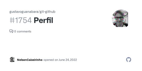 perfil · issue 1754 · gustavoguanabara git github · github
