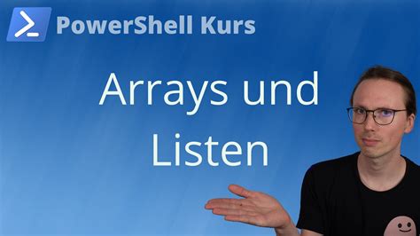 Arrays Und Listen Powershell Kurs Folge 30 Youtube