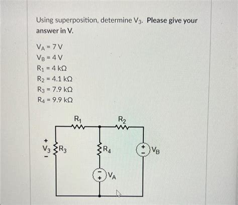 solved using superposition determine v3 please give your