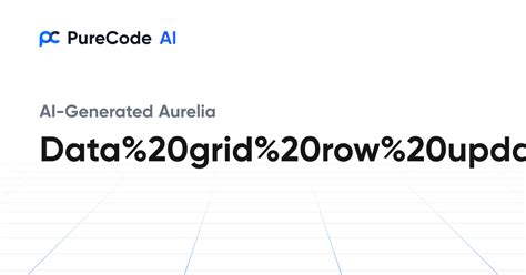 build great aurelia data 20grid 20row 20update components faster using