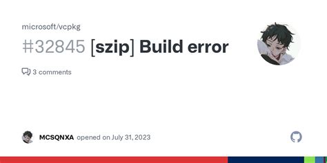 Szip Build Error · Issue 32845 · Microsoftvcpkg · Github