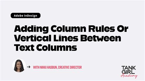 Adding Column Rules Or Vertical Lines Between Text Columns Tank Girl