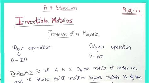 Inverse Of A Matrix Part 21 Board Class How To Find Inverse Of An Matrix By Row Elementary