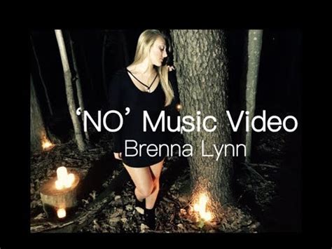Brenna Lynn No Music Video Official Youtube