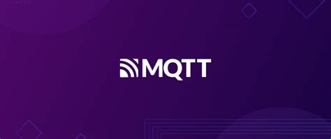 The Easiest Guide To Getting Started With Mqtt Dev Community