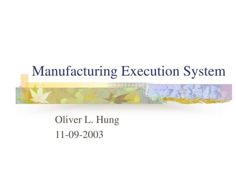 Ppt Manufacturing Execution System Powerpoint Presentation Free Download Id 3221492