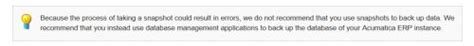 Snapshot Vs Backup Everything Else Acumatica User Group Forums