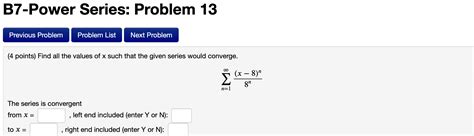 solved b7 power series problem 13 previous problem problem