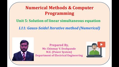 L11 Gauss Seidel Iterative Method Numerical Youtube