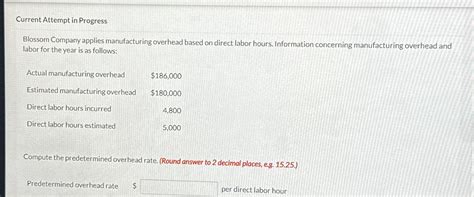 Solved Current Attempt in ProgressBlossom Company applies | Chegg.com