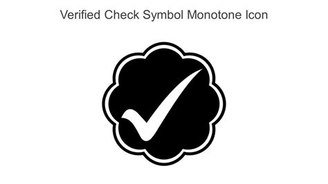 Verified Check Symbol Monotone Icon In Powerpoint Pptx Png And Editable Eps Format PPT Presentation