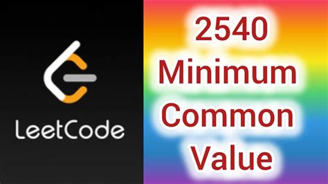 2540 Minimum Common Value Telugu Explanation Leet Code Problems