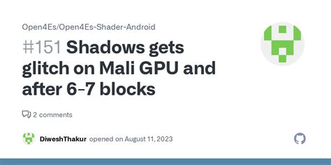 Shadows Gets Glitch On Mali Gpu And After 6 7 Blocks · Issue 151