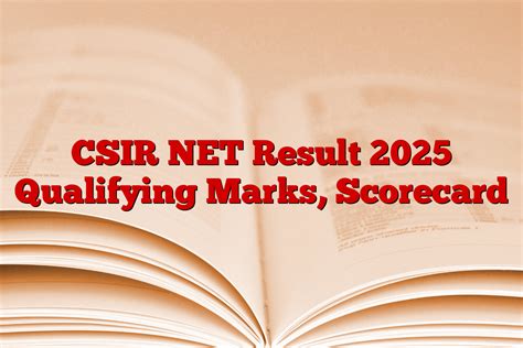 Csir Net Result 2025 Qualifying Marks Scorecard Job News