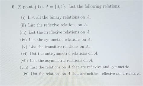 Solved 6 9 Points Let A 0 1 List The Following Chegg Com