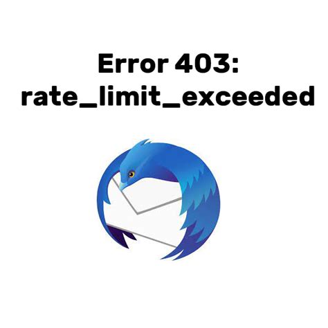 error 403 rate limit exceeded it land by