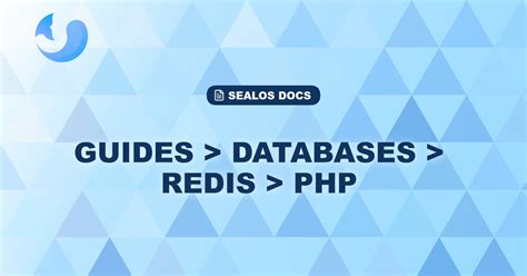 Guides Databases Redis Php Sealos Docs Guides Databases Redis Php Sealos Docs