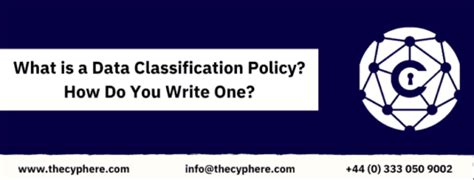 What Is A Data Classification Policy How To Write One