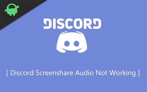 Discord Screen Share Audio Not Working How To Fix