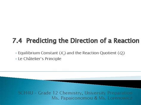 7 4 Predicting The Direction Of A Reaction
