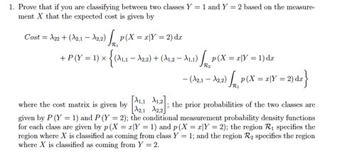 Solved Prove That If You Are Classifying Between Two Classes