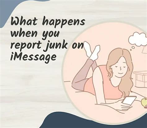 What Happens When You Report Junk On Imessage Explained Gadgetroyale