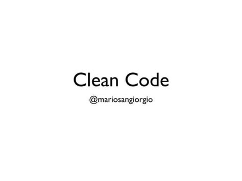 Writing Clean Code Recommendations By Robert Martin Ppt Writing Clean Code Recommendations By Robert Martin Ppt