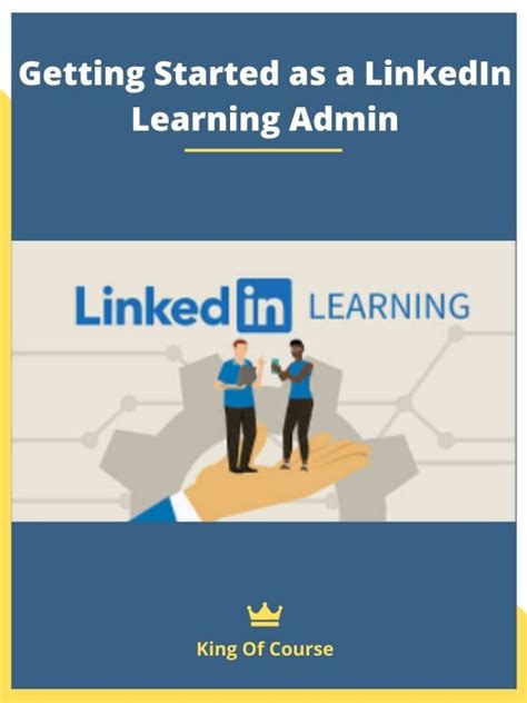 Getting Started As A Linkedin Learning Admin Loadcourse Best Discount Trading And Marketing