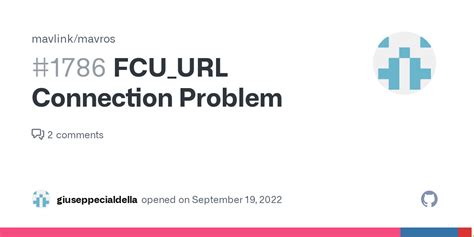 Fcu Url Connection Problem · Issue 1786 · Mavlink Mavros · Github