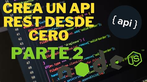 Como Crear Un Api Con Nodejs Y Express Parte 2 Configura Nodemon