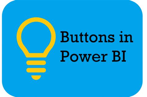 Buttons In Power BI Data Bear Power BI Training And Consulting