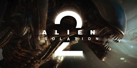 Alien Isolation Sequel In Early Development