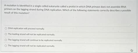 Solved A Mutation Is Identified In A Single Celled Eukaryote