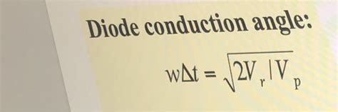 Solved Diode Conduction Angle