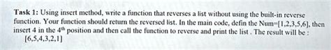 Using Insert Method Write A Function That Reverses A List Without Using