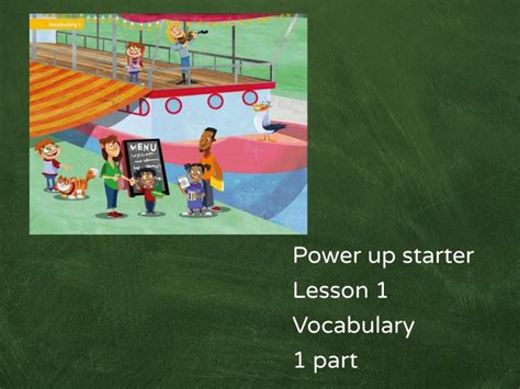 Power Up Start Smart Lesson 1 Vocabulary 1 Part Free Activities Online