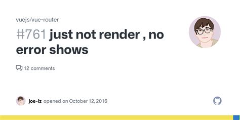 Just Not Render No Error Shows Issue 761 Vuejs Vue Router GitHub