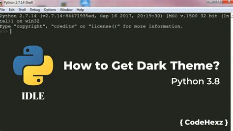 How To Get Dark Theme In Python IDLE 3 8 CodeHexz