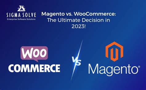 WooCommerce Vs Magento Which Is The Best ECommerce Platform UK Tech News