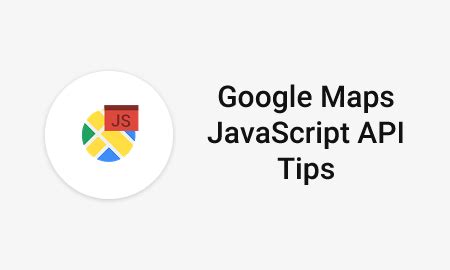 Google Maps JavaScript API Tips Gyrocode Com