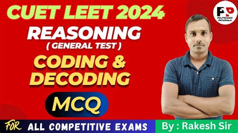 4 Reasoning Coding Decoding Mcq General Test Cuet Leet 2024 Polytechnicpathshala Youtube