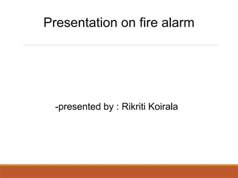 presentation on fire alarm pptx